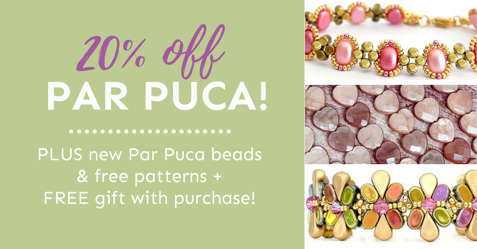 NEW beads + 20% off all Par Puca 💝